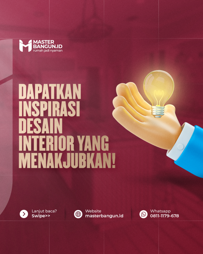 Inspirasi Desain Interior: Menciptakan Ruang yang Menakjupkan ...